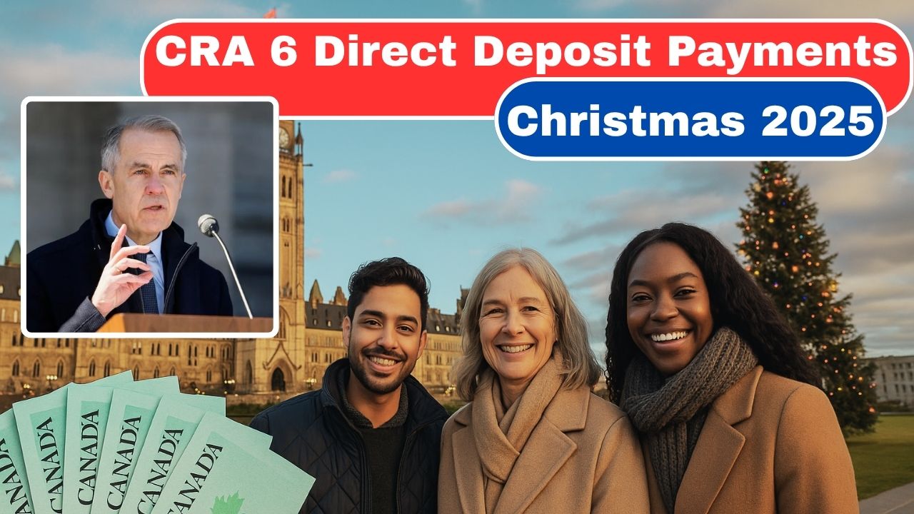 Six CRA benefit payments will hit bank accounts before Christmas 2025 ...